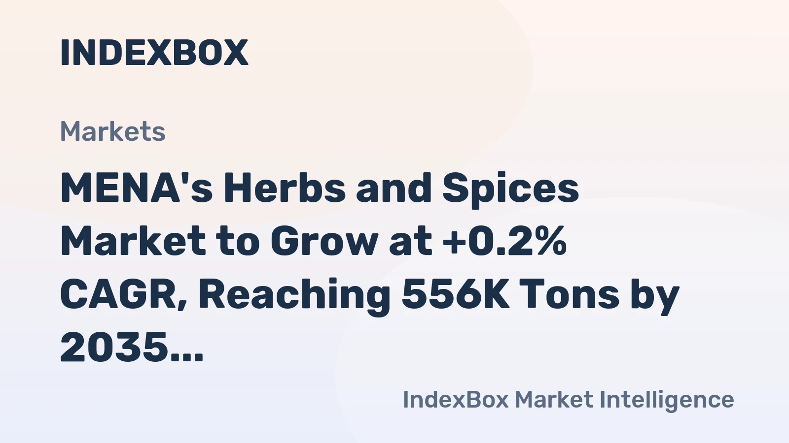 MENA's Herbs and Spices Market to Grow at +0.2% CAGR, Reaching 556K Tons by 2035