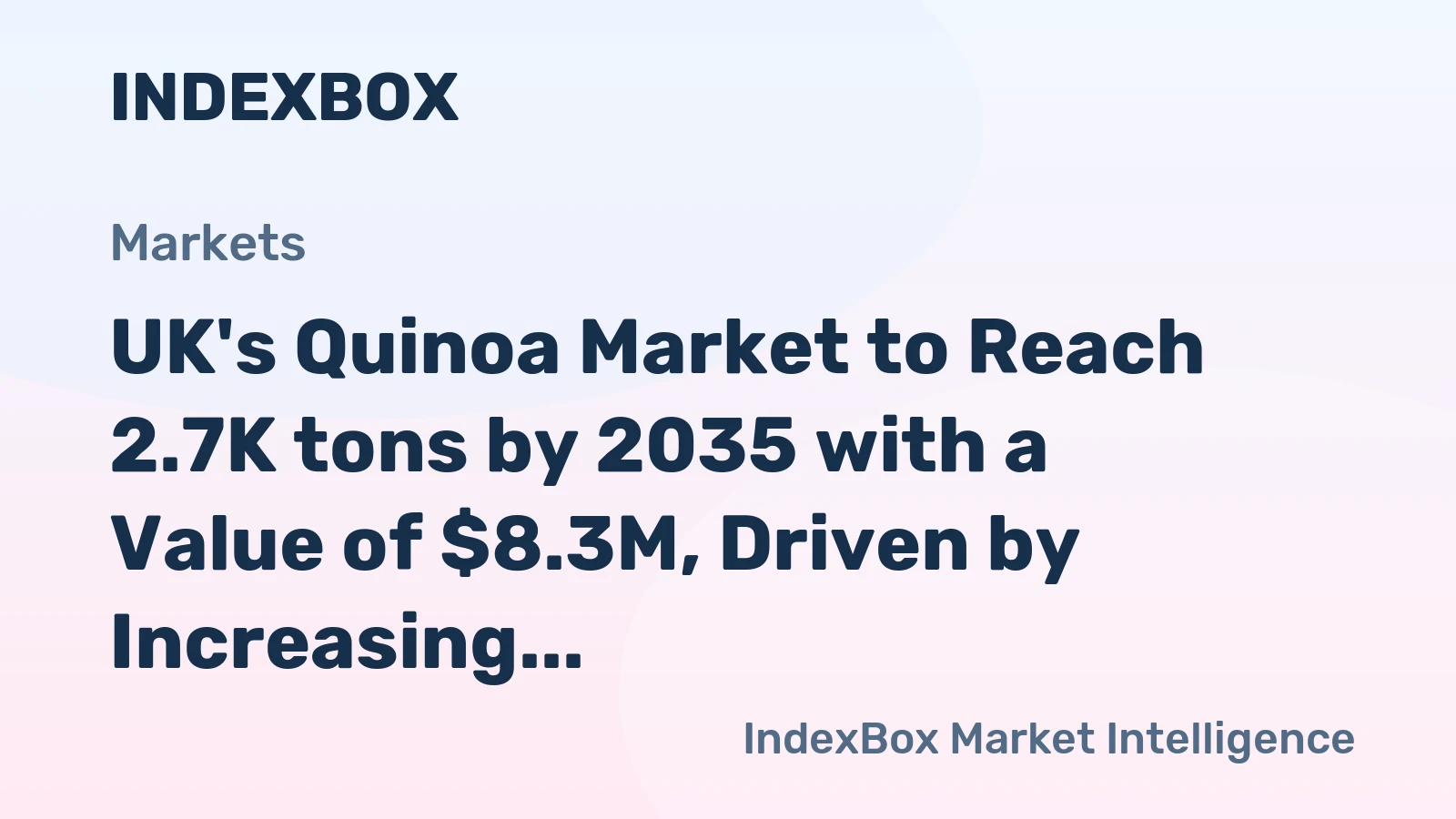 UK's Quinoa Market to Reach 2.7K tons by 2035 with a Value of $8.3M, Driven by Increasing Demand
