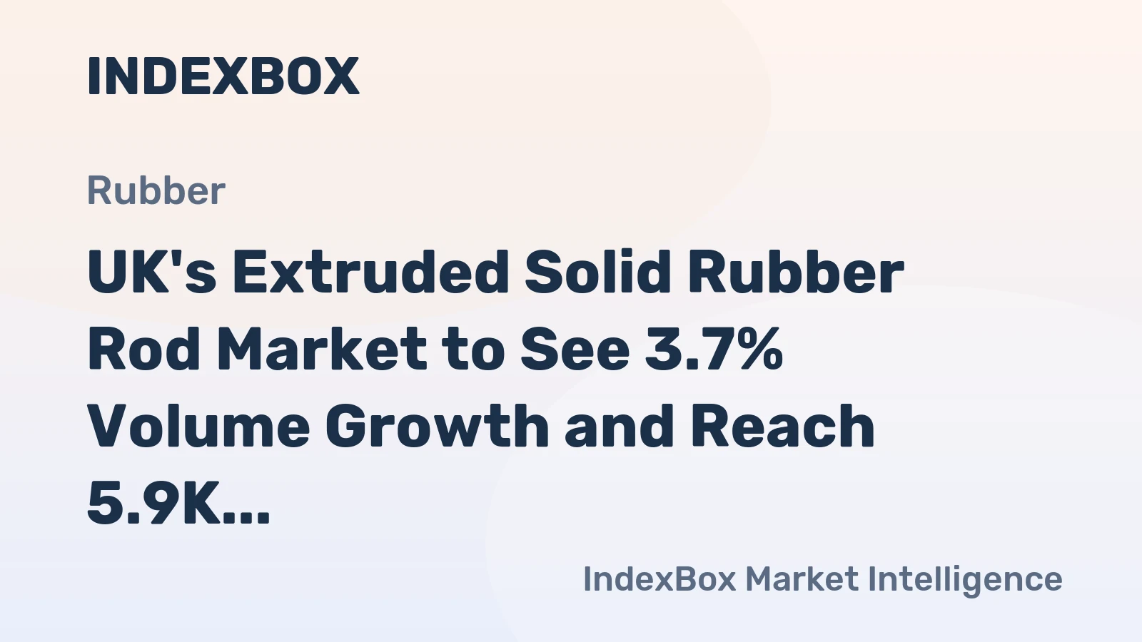 UK's Extruded Solid Rubber Rod Market to See 3.7% Volume Growth and Reach 5.9K tons by 2035, Valued at $66M