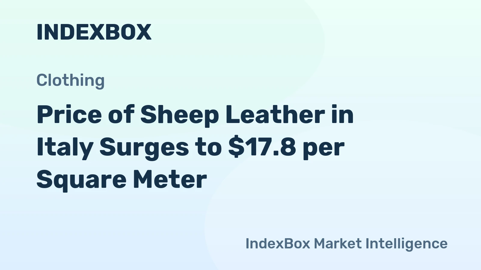 Price of Sheep Leather in Italy Surges to $17.8 per Square Meter