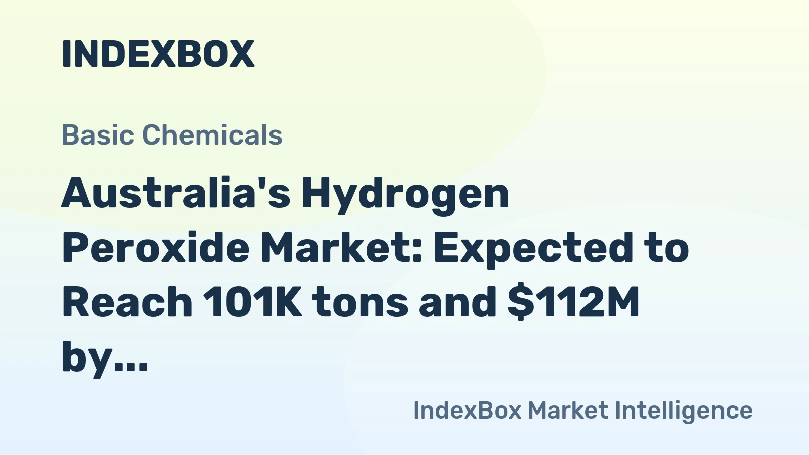 Australia's Hydrogen Peroxide Market: Expected to Reach 101K tons and $112M by 2035