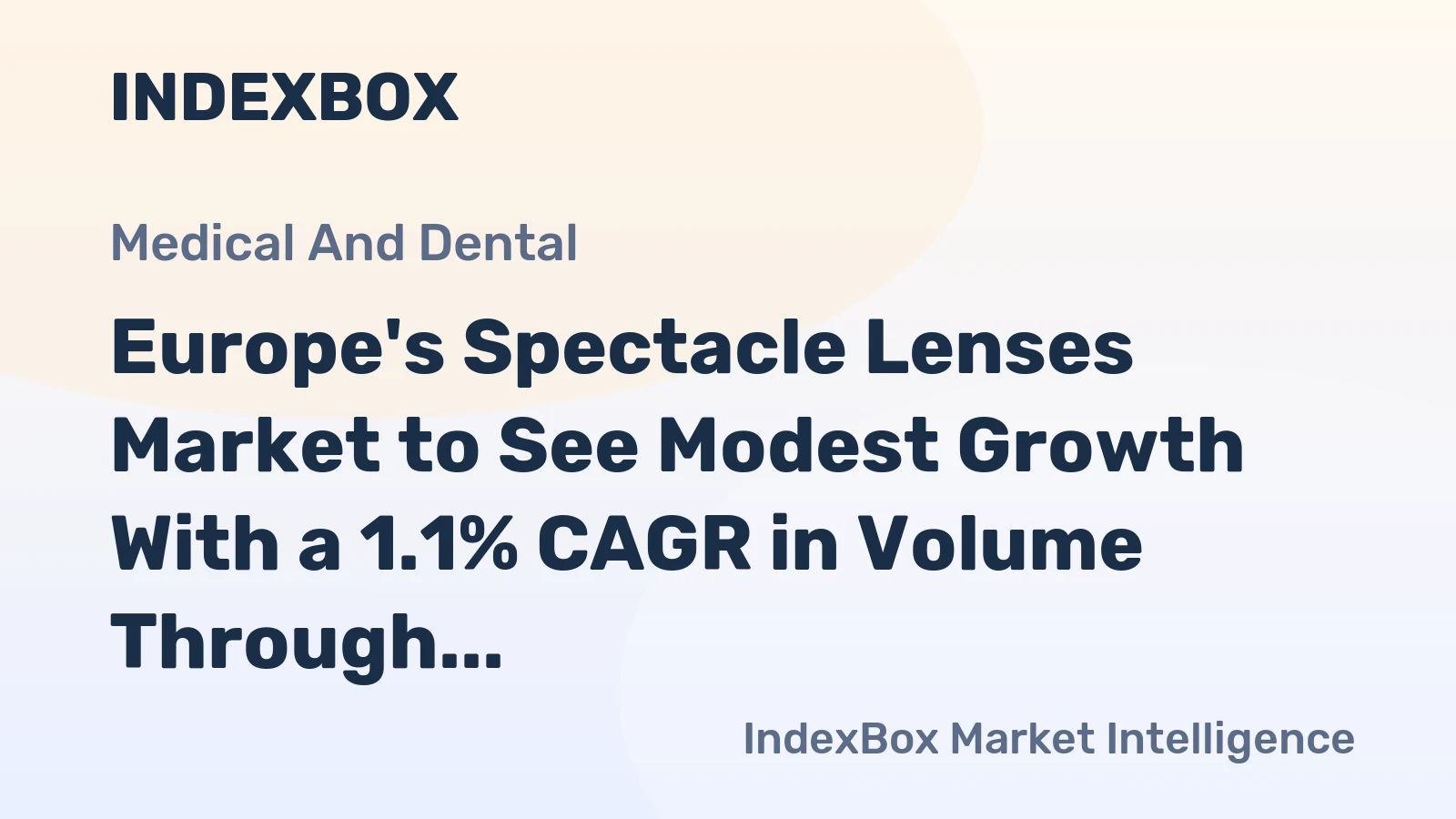 Europe's Spectacle Lenses Market to See Modest Growth With a 1.1% CAGR in Volume Through 2035
