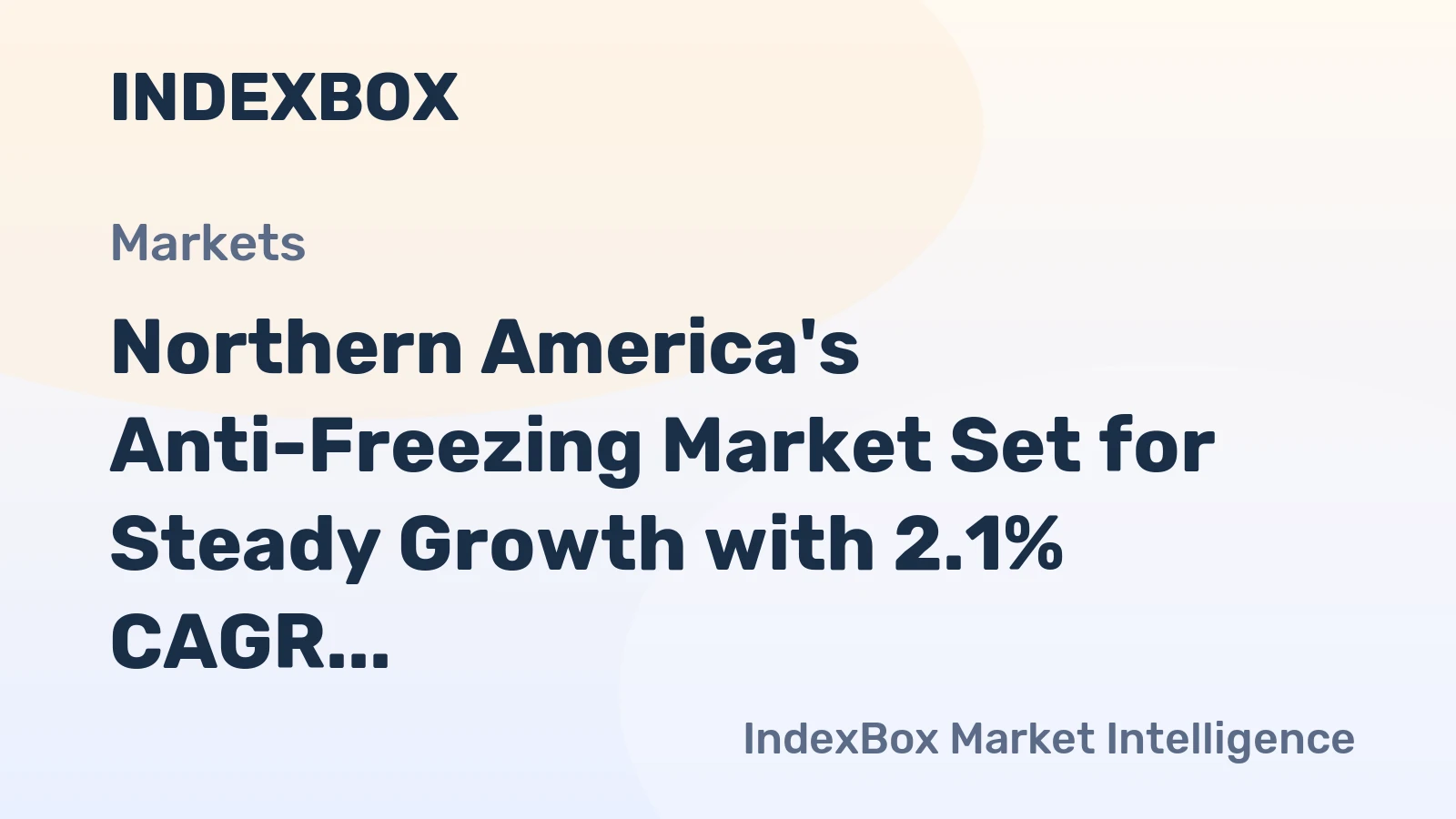 Northern America's Anti-Freezing Market Set for Steady Growth with 2.1% CAGR in Value Terms