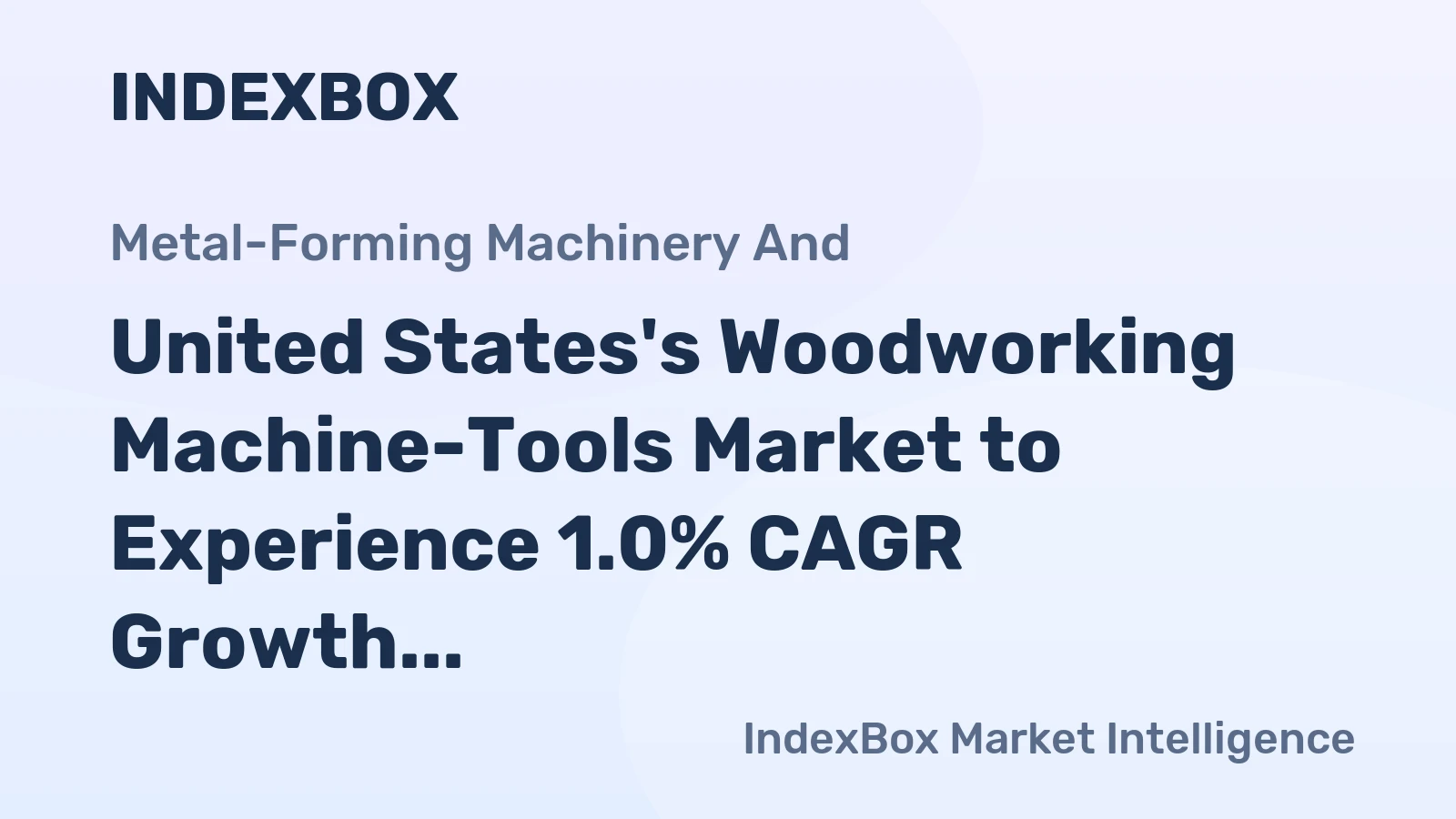 United States's Woodworking Machine-Tools Market to Experience 1.0% CAGR Growth Through 2035, Reaching 1.9M Units