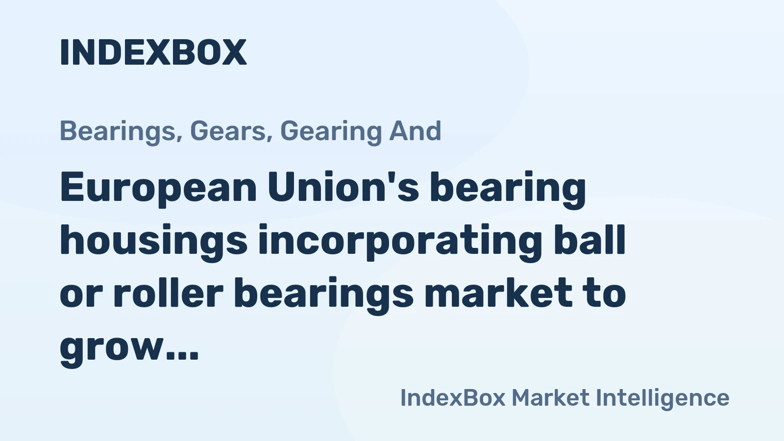 European Union's bearing housings incorporating ball or roller bearings market to grow at a steady CAGR of +1.3%, reaching 50K tons by 2035.