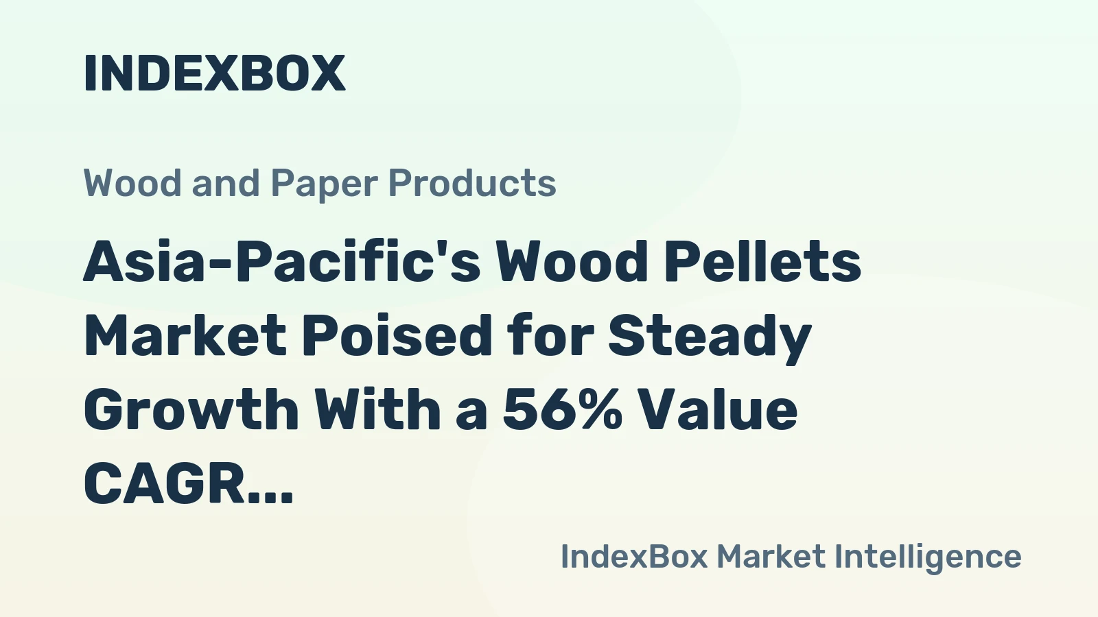 Asia-Pacific's Wood Pellets Market Poised for Steady Growth With a 56% Value CAGR Through 2035