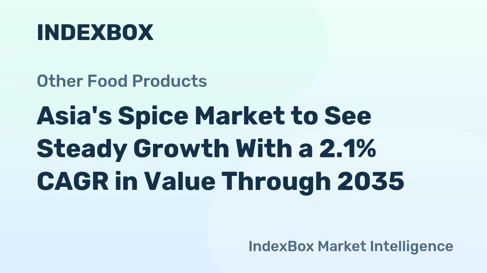 Asia's Spice Market to See Steady Growth With a 2.1% CAGR in Value Through 2035