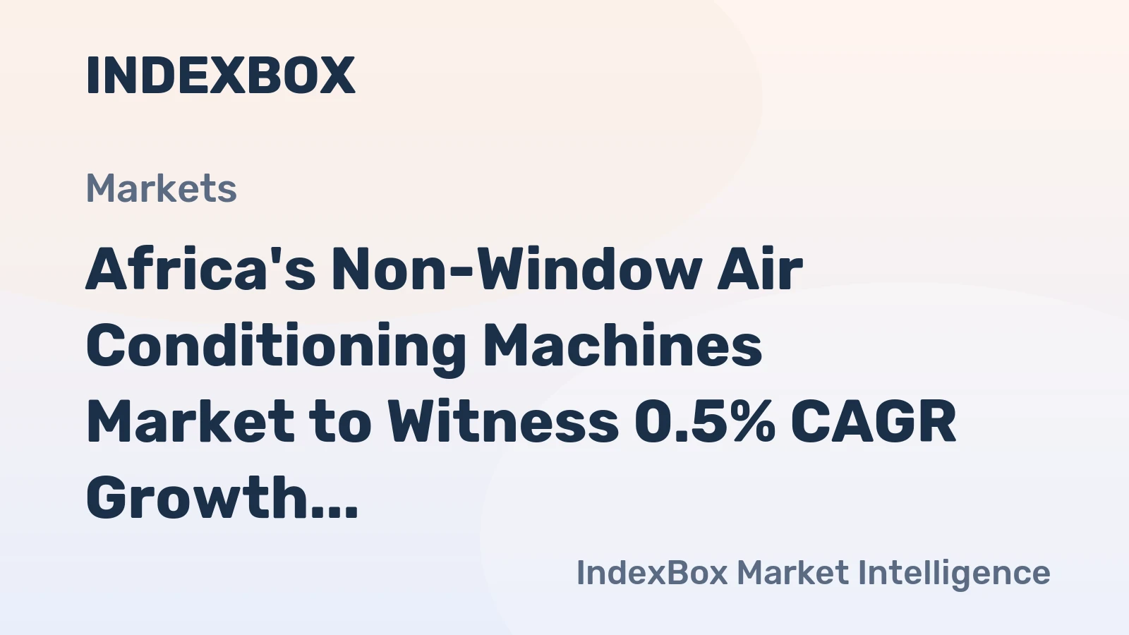Africa's Non-Window Air Conditioning Machines Market to Witness 0.5% CAGR Growth Between 2024-2035, Reaching $1.3B by 2035