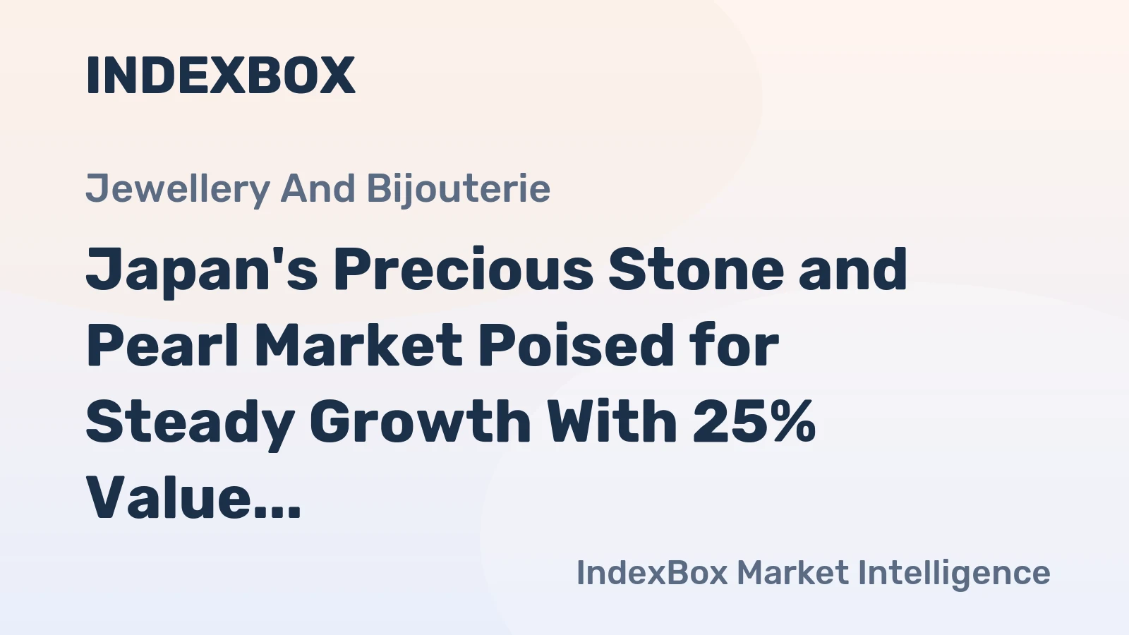 Japan's Precious Stone and Pearl Market Poised for Steady Growth With 25% Value CAGR Through 2035