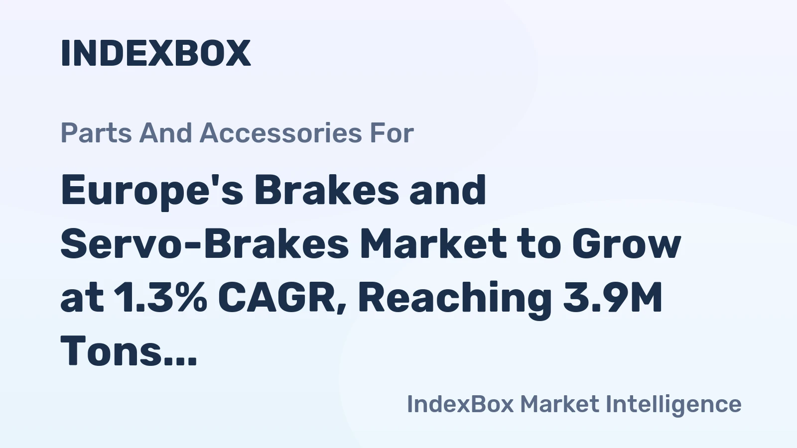 Europe's Brakes and Servo-Brakes Market to Grow at 1.3% CAGR, Reaching 3.9M Tons by 2035