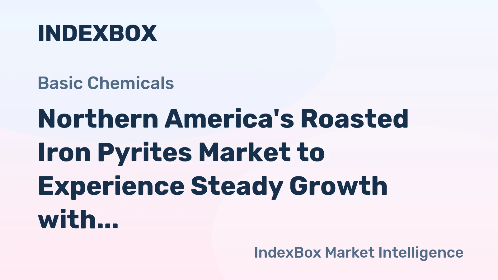 Northern America's Roasted Iron Pyrites Market to Experience Steady Growth with Expected CAGR of +2.8% from 2024 to 2035