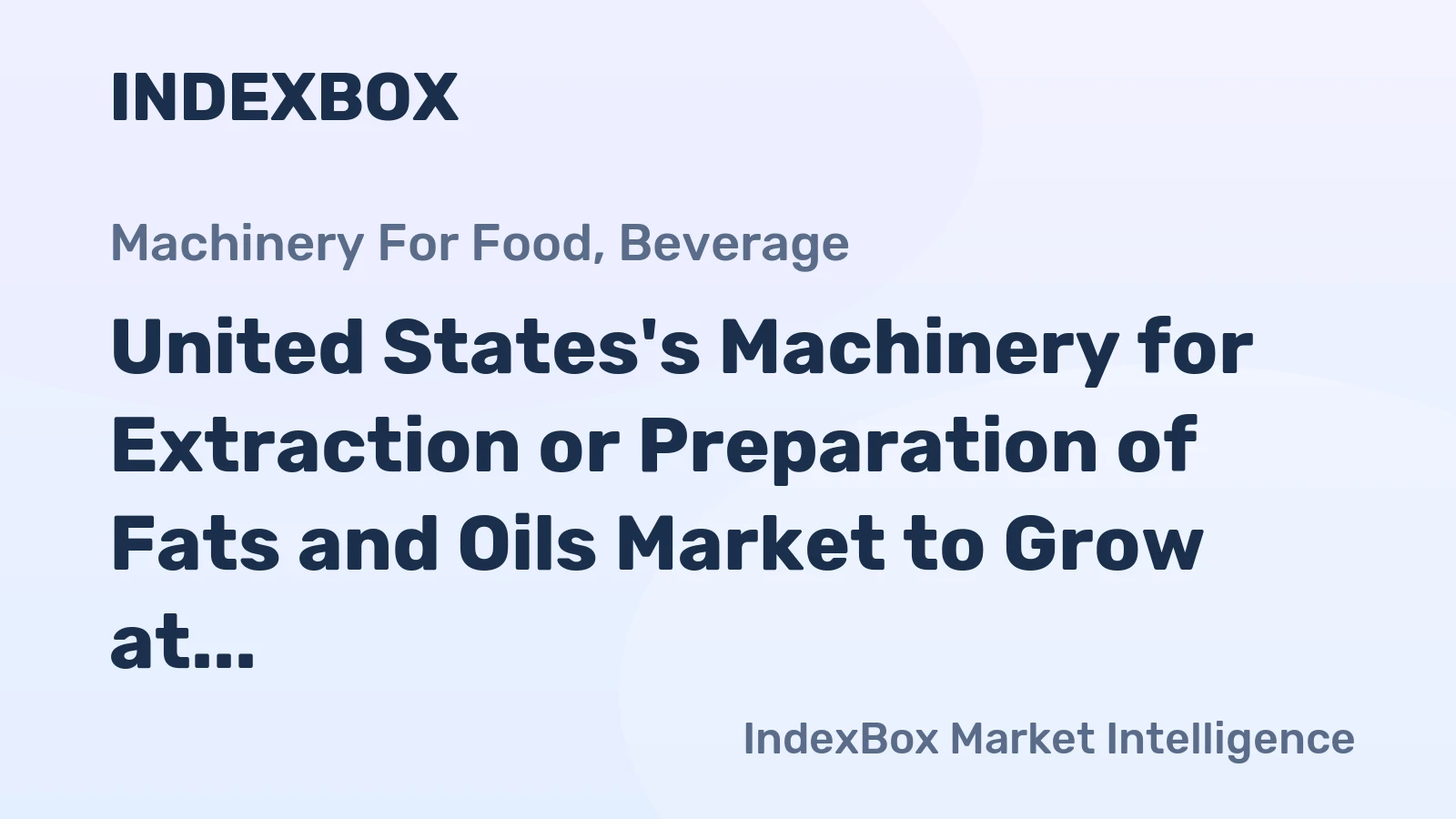 United States's Machinery for Extraction or Preparation of Fats and Oils Market to Grow at +1.4% CAGR, Reaching 348K Units by 2035