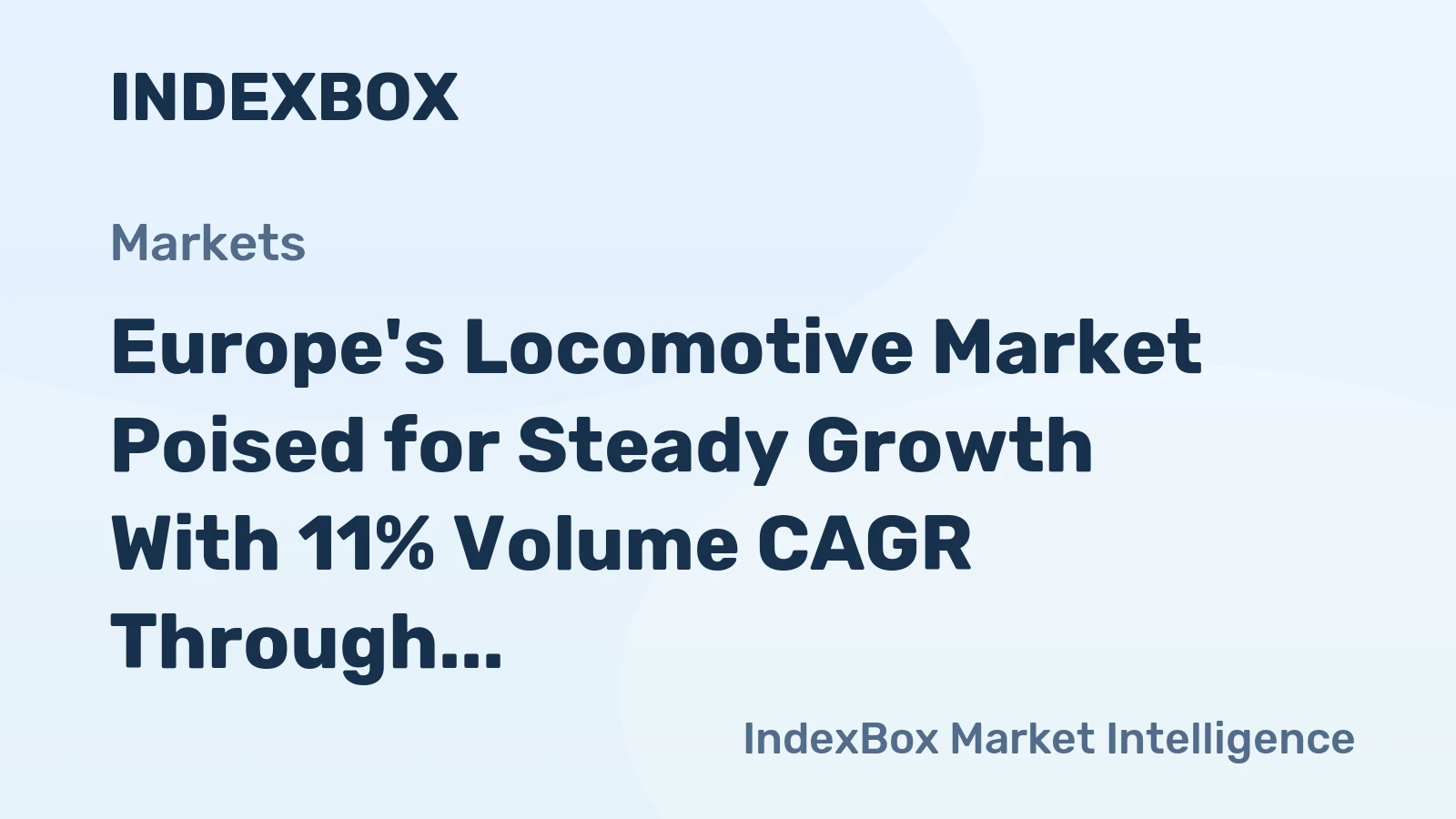 Europe's Locomotive Market Poised for Steady Growth With 11% Volume CAGR Through 2035