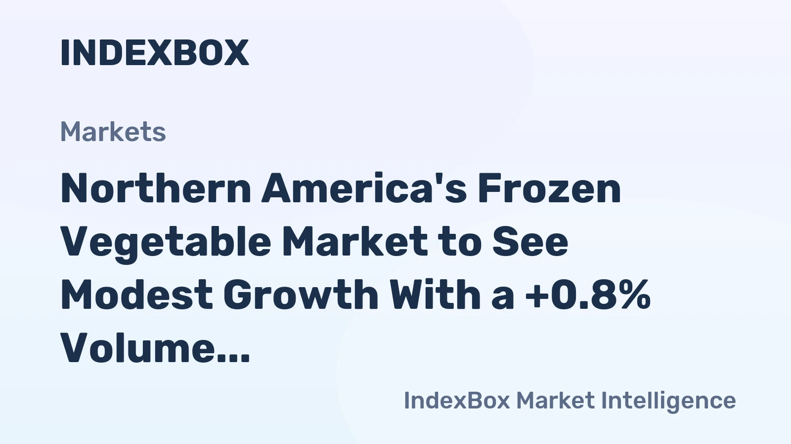 Northern America's Frozen Vegetable Market to See Modest Growth With a +0.8% Volume CAGR Through 2035