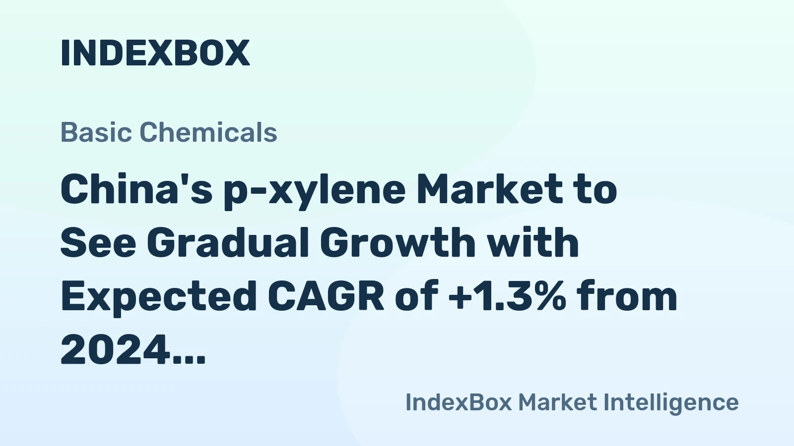 China's p-xylene Market to See Gradual Growth with Expected CAGR of +1.3% from 2024 to 2035