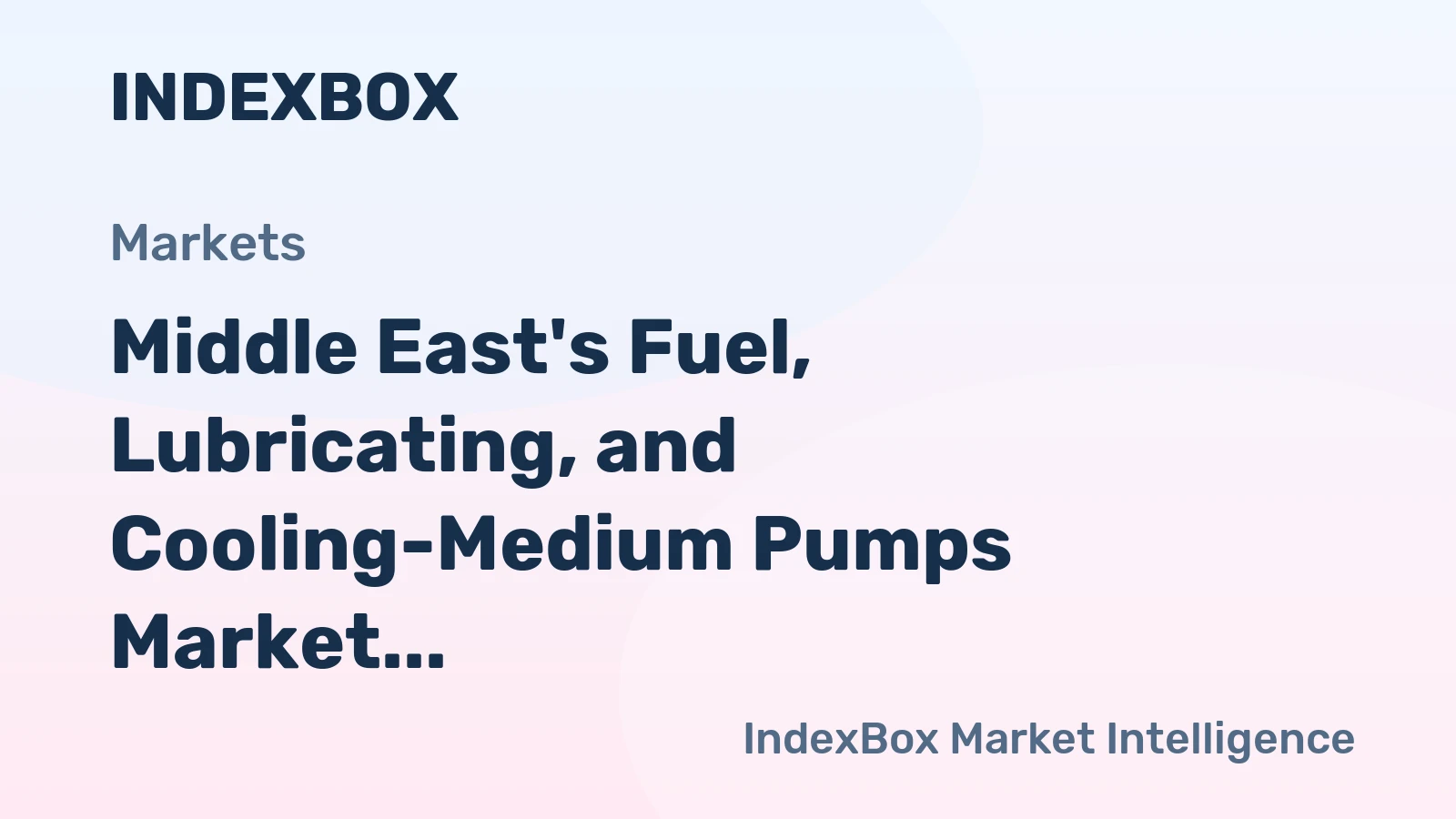 Middle East's Fuel, Lubricating, and Cooling-Medium Pumps Market to Exhibit Slow Growth with +0.8% CAGR from 2024 to 2035