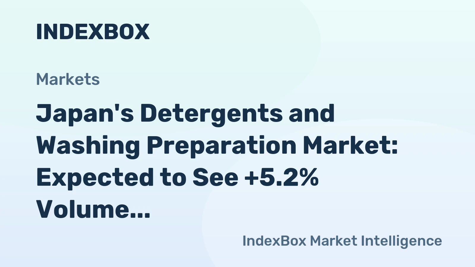 Japan's Detergents and Washing Preparation Market: Expected to See +5.2% Volume Growth and Reach 117K tons by 2035, with Market Value Reaching $292M