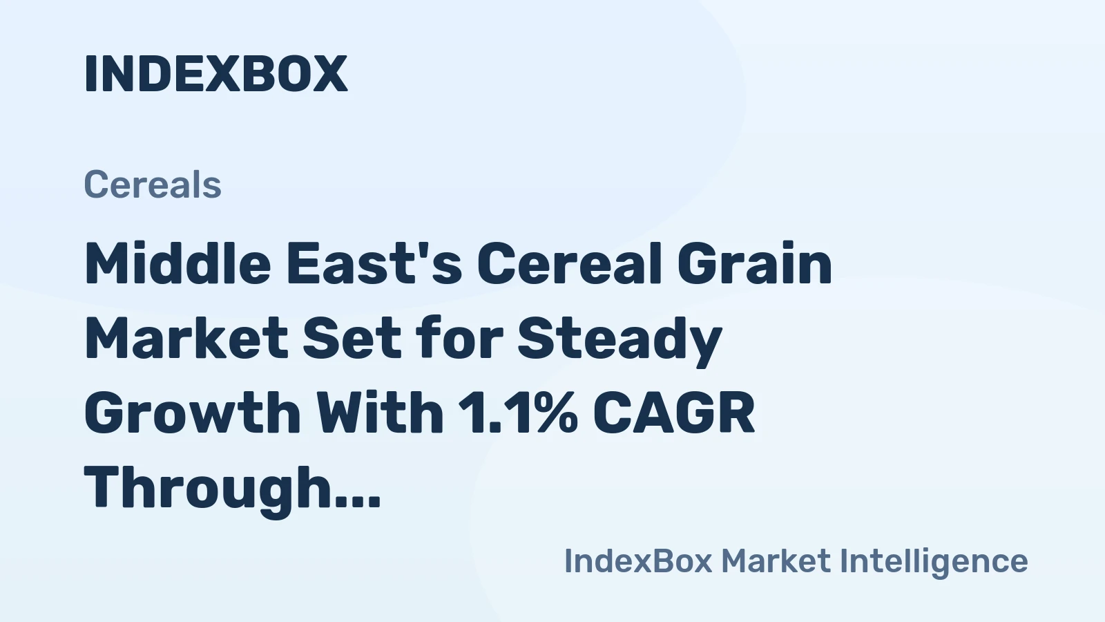 Middle East's Cereal Grain Market Set for Steady Growth With 1.1% CAGR Through 2035