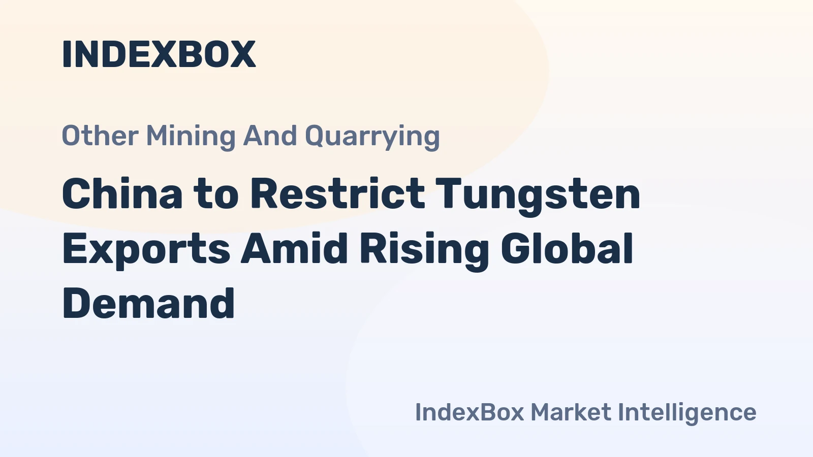 China to Restrict Tungsten Exports Amid Rising Global Demand