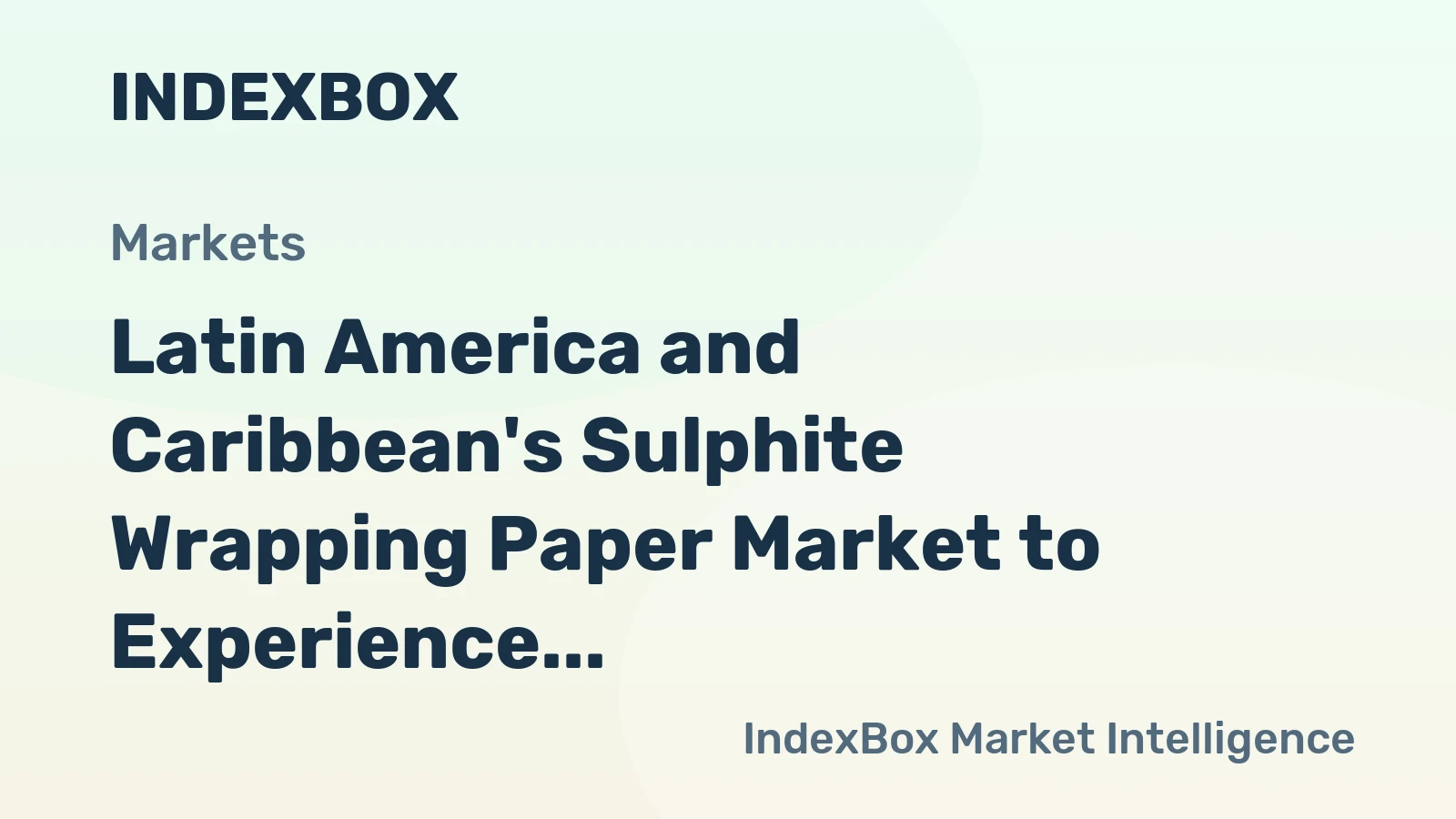 Latin America and Caribbean's Sulphite Wrapping Paper Market to Experience Slight Growth with +0.7% CAGR by 2035