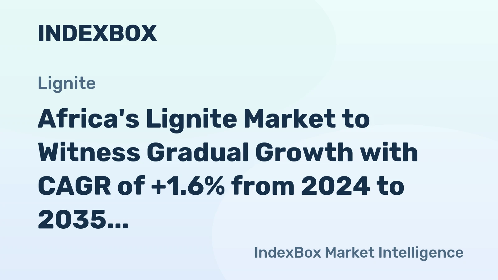 Africa's Lignite Market to Witness Gradual Growth with CAGR of +1.6% from 2024 to 2035