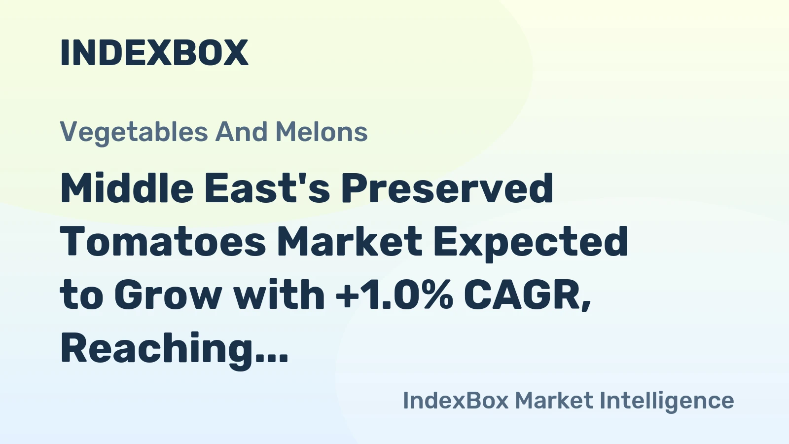 Middle East's Preserved Tomatoes Market Expected to Grow with +1.0% CAGR, Reaching 873K Tons by 2035