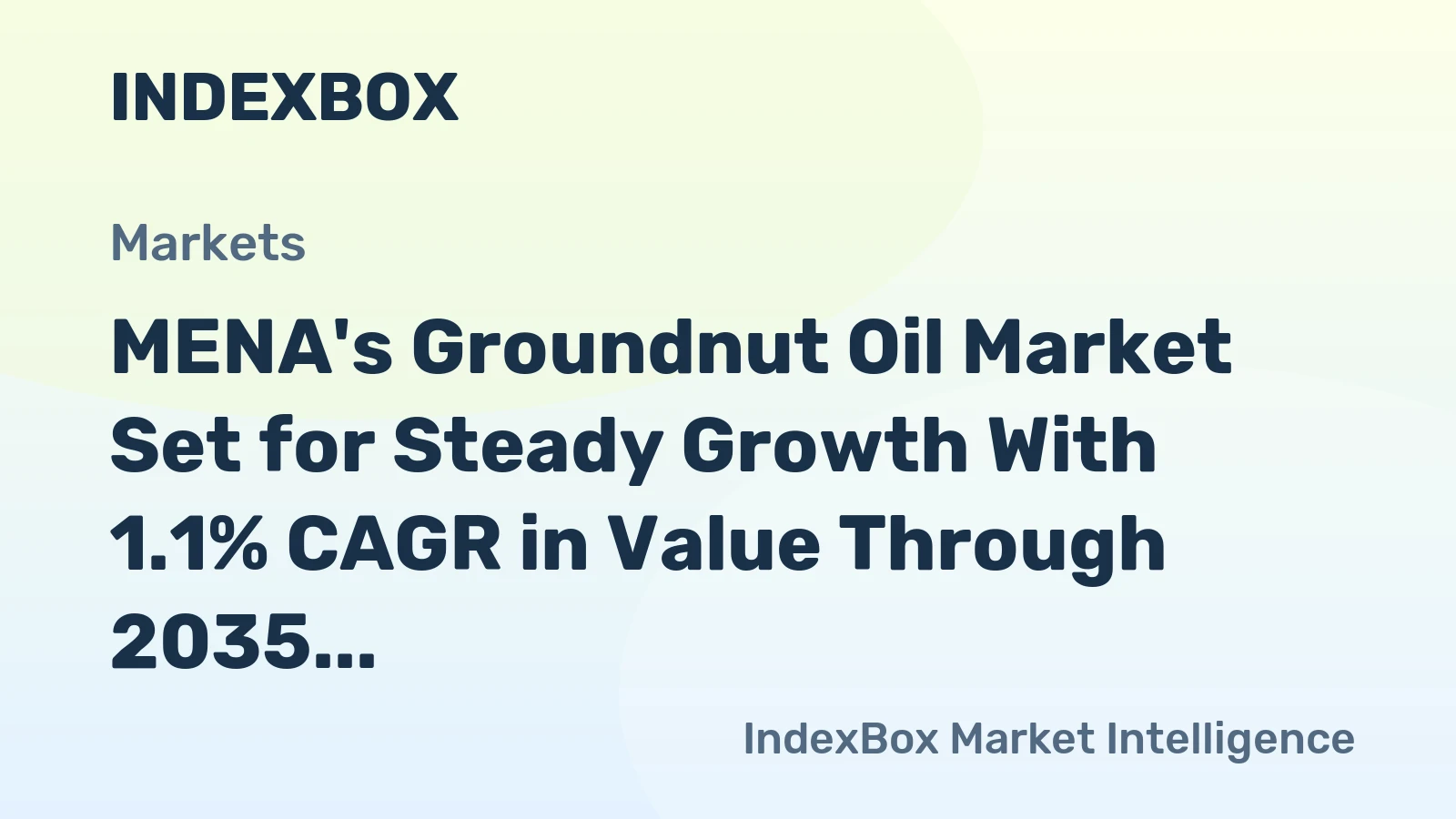 MENA's Groundnut Oil Market Set for Steady Growth With 1.1% CAGR in Value Through 2035