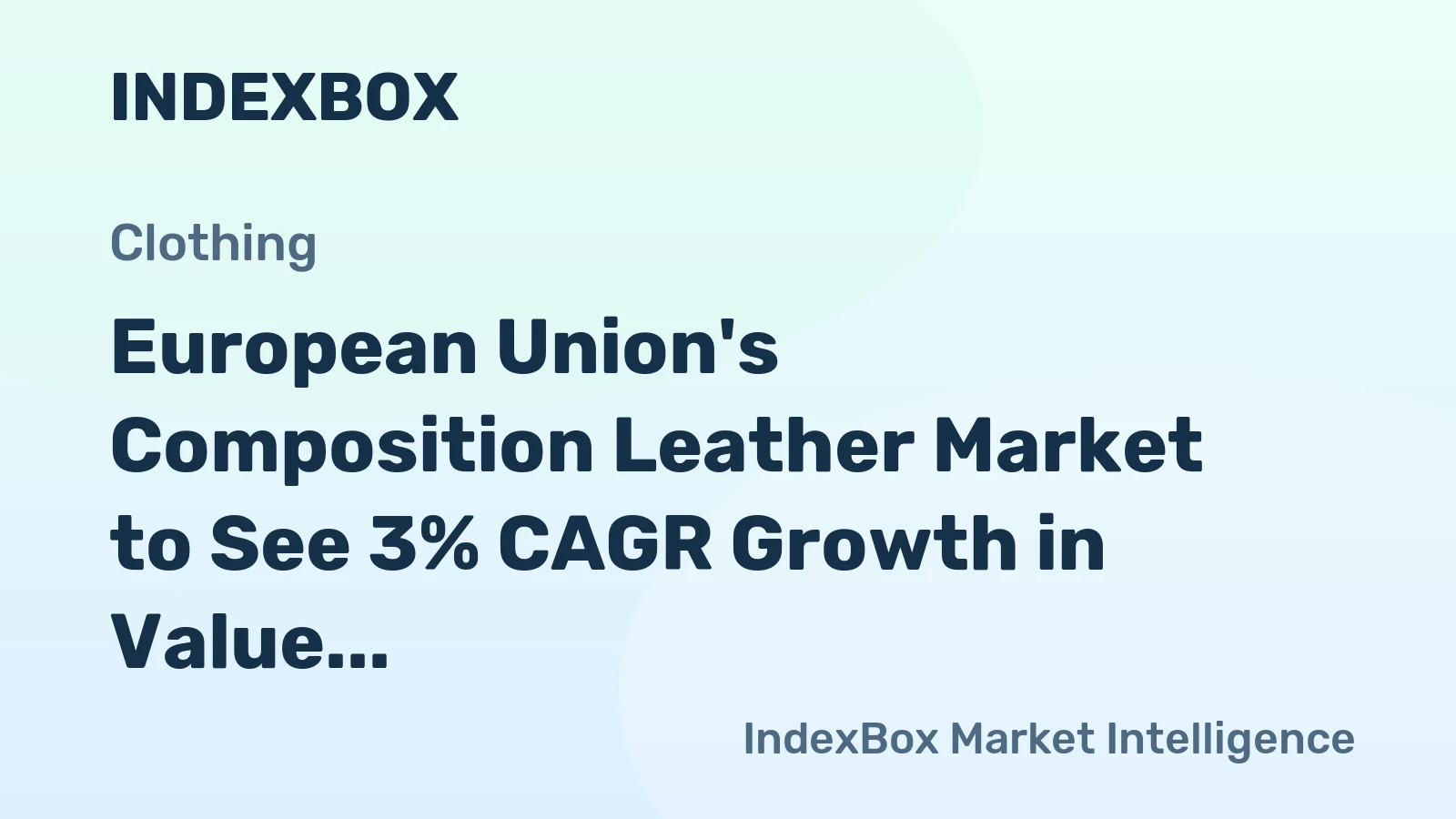 European Union's Composition Leather Market to See 3% CAGR Growth in Value Through 2035