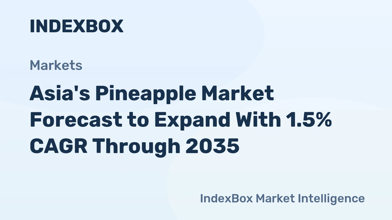 Asia's Pineapple Market Forecast to Expand With 1.5% CAGR Through 2035