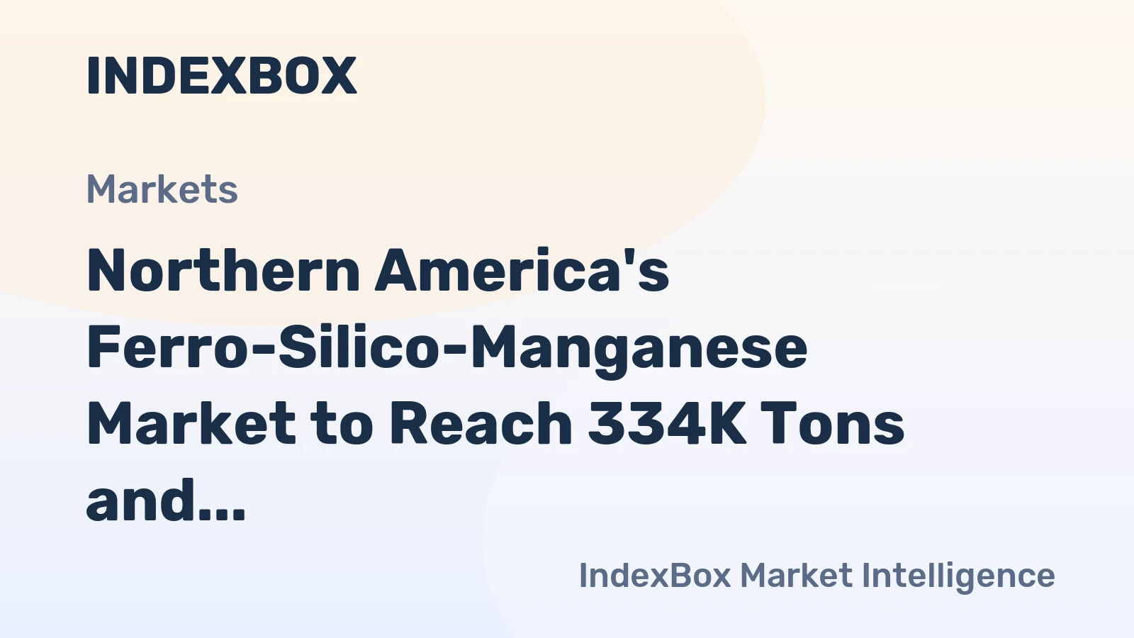 Northern America's Ferro-Silico-Manganese Market to Reach 334K Tons and $400M by 2035 on Rising Demand