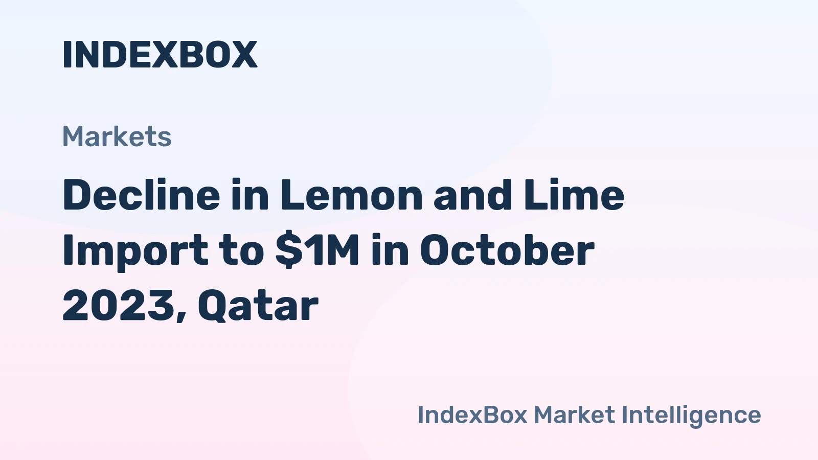Decline in Lemon and Lime Import to $1M in October 2023, Qatar