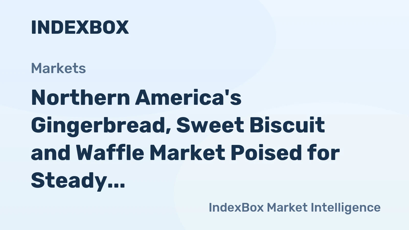 Northern America's Gingerbread, Sweet Biscuit and Waffle Market Poised for Steady 2.1% CAGR Growth Through 2035
