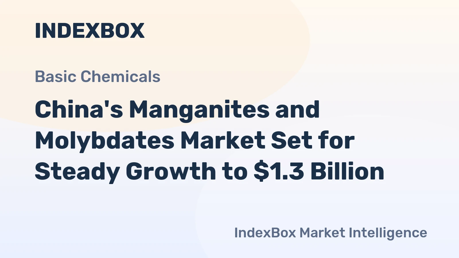 China's Manganites and Molybdates Market Set for Steady Growth to $1.3 Billion