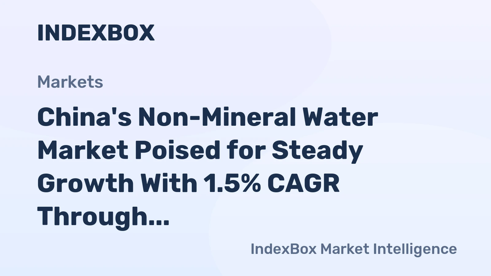 China's Non-Mineral Water Market Poised for Steady Growth With 1.5% CAGR Through 2035