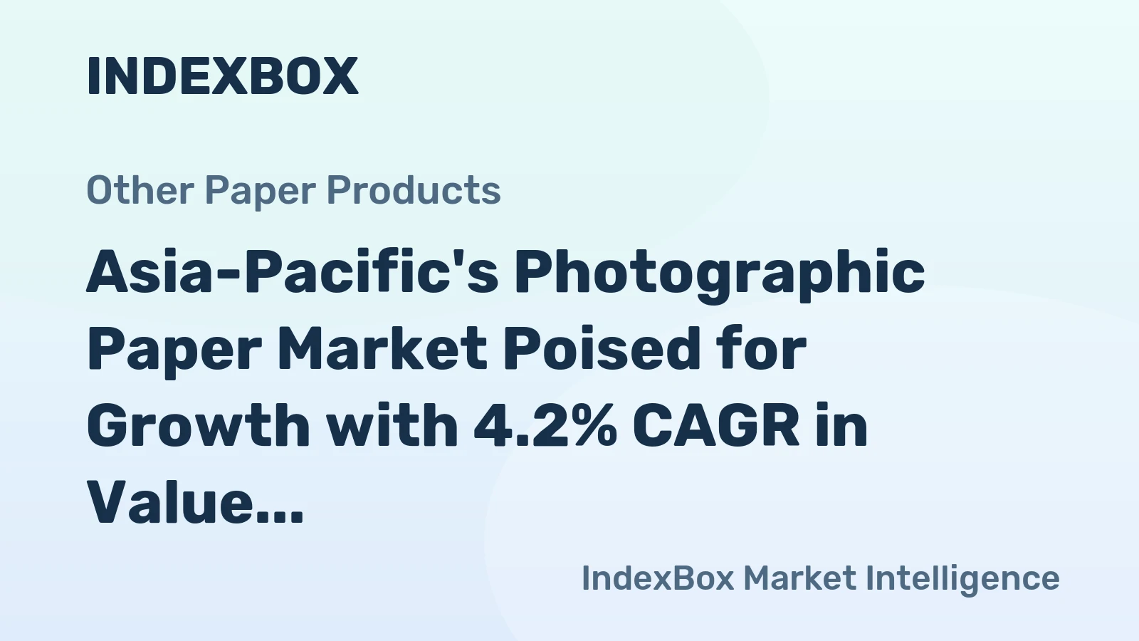 Asia-Pacific's Photographic Paper Market Poised for Growth with 4.2% CAGR in Value