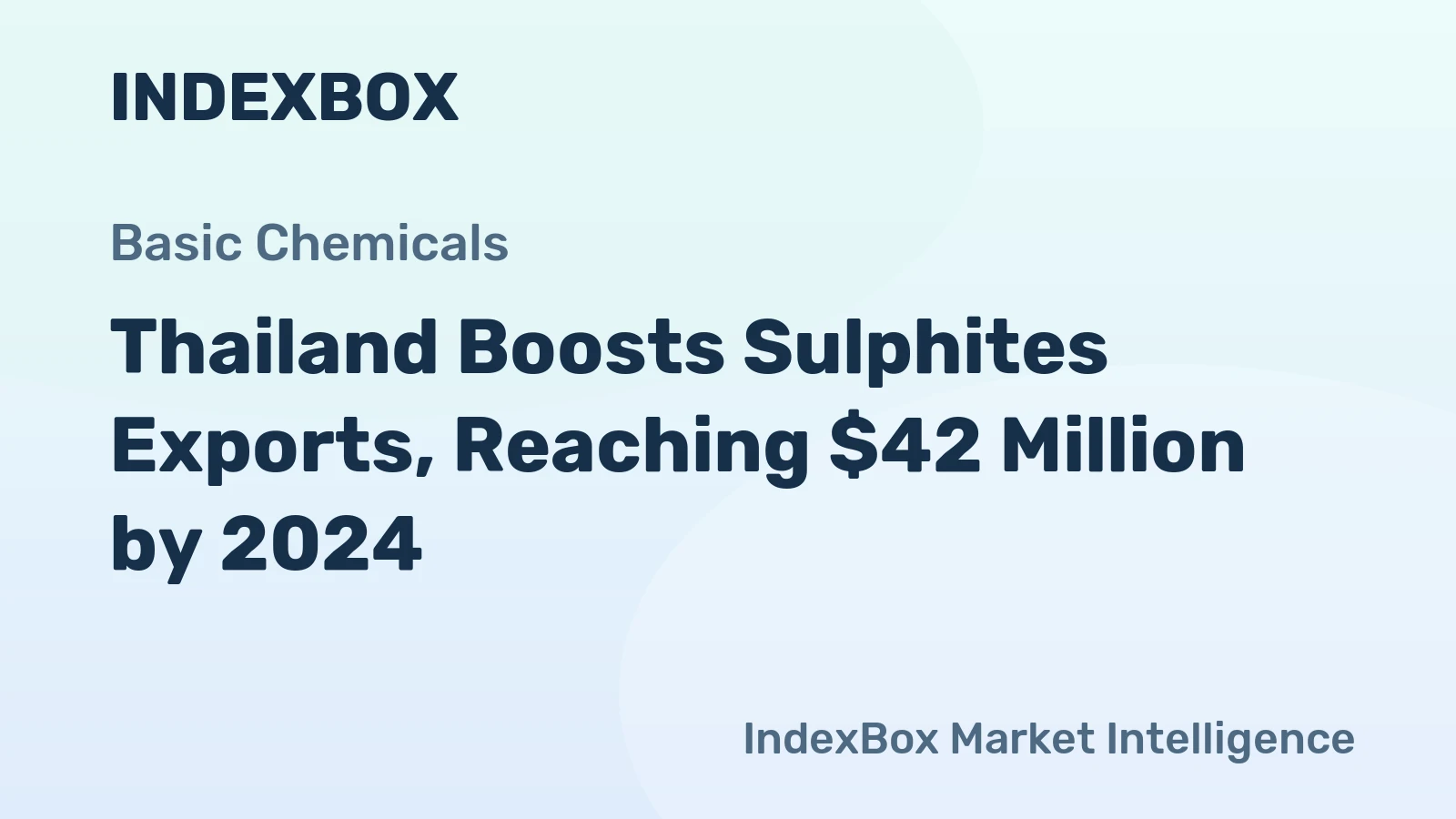 Thailand Boosts Sulphites Exports, Reaching $42 Million by 2024