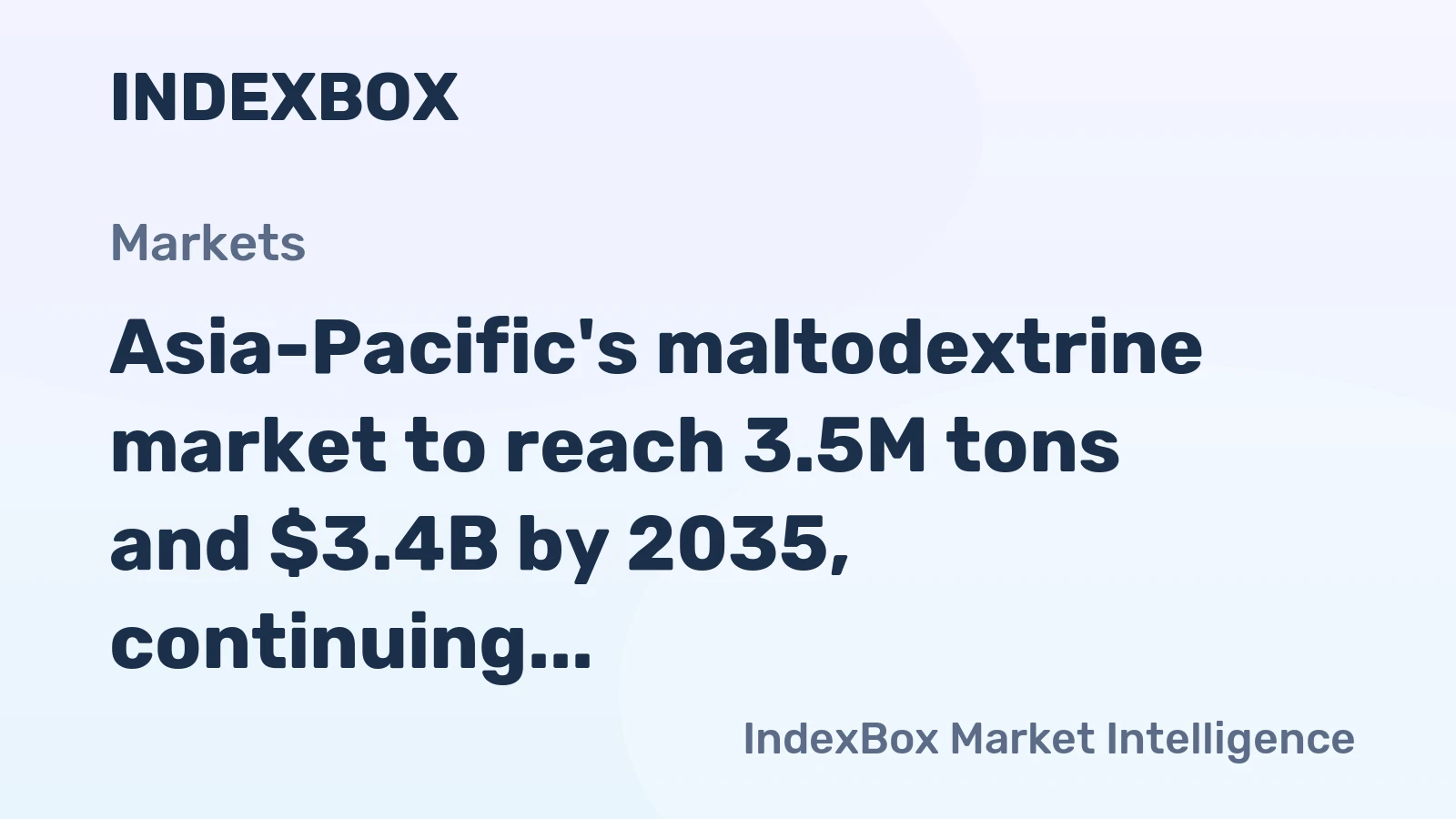 Asia-Pacific's maltodextrine market to reach 3.5M tons and $3.4B by 2035, continuing its upward consumption trend.