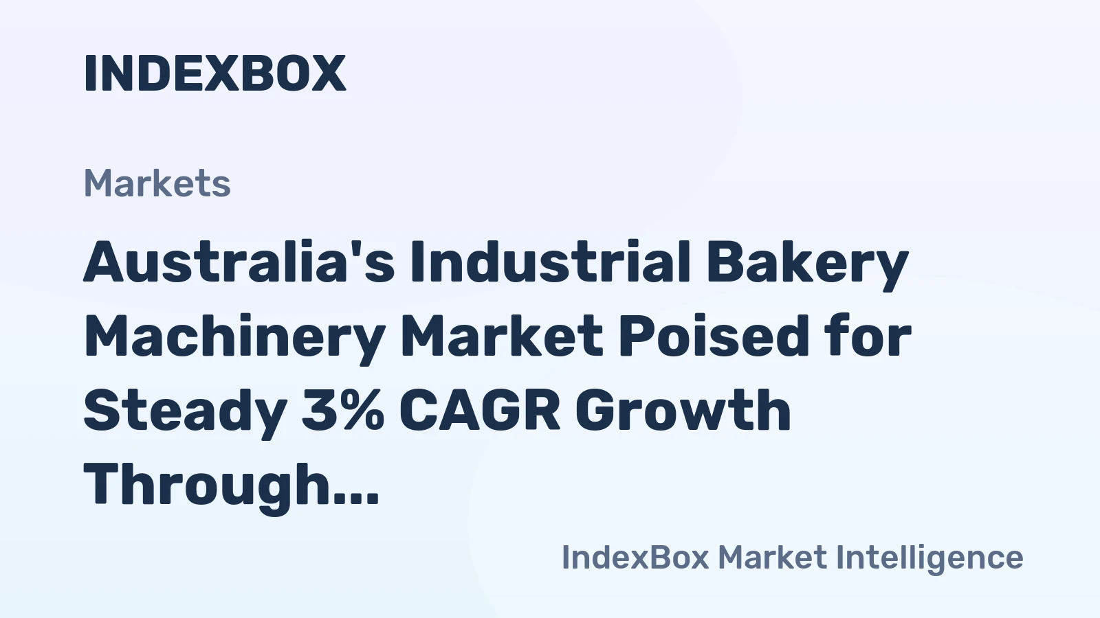 Australia's Industrial Bakery Machinery Market Poised for Steady 3% CAGR Growth Through 2035
