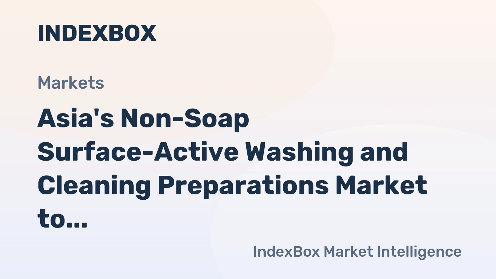 Asia's Non-Soap Surface-Active Washing and Cleaning Preparations Market to Grow with +1.6% CAGR from 2024-2035, Reaching 78M Tons