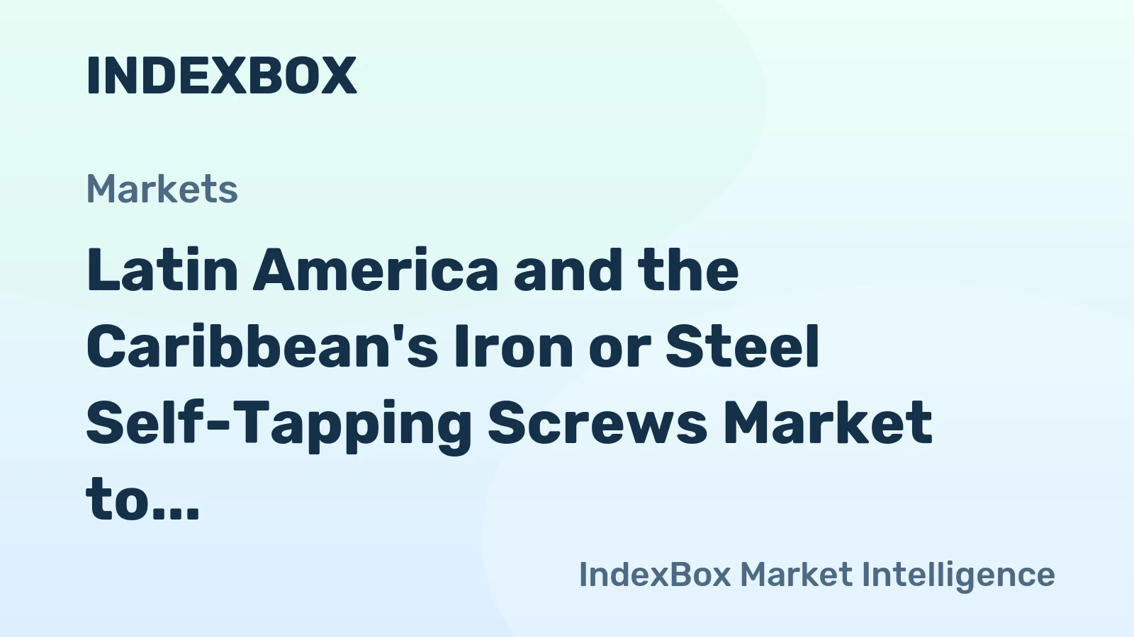 Latin America and the Caribbean's Iron or Steel Self-Tapping Screws Market to Exhibit 1.9% CAGR Growth from 2024-2035, Reaching $414M by 2035