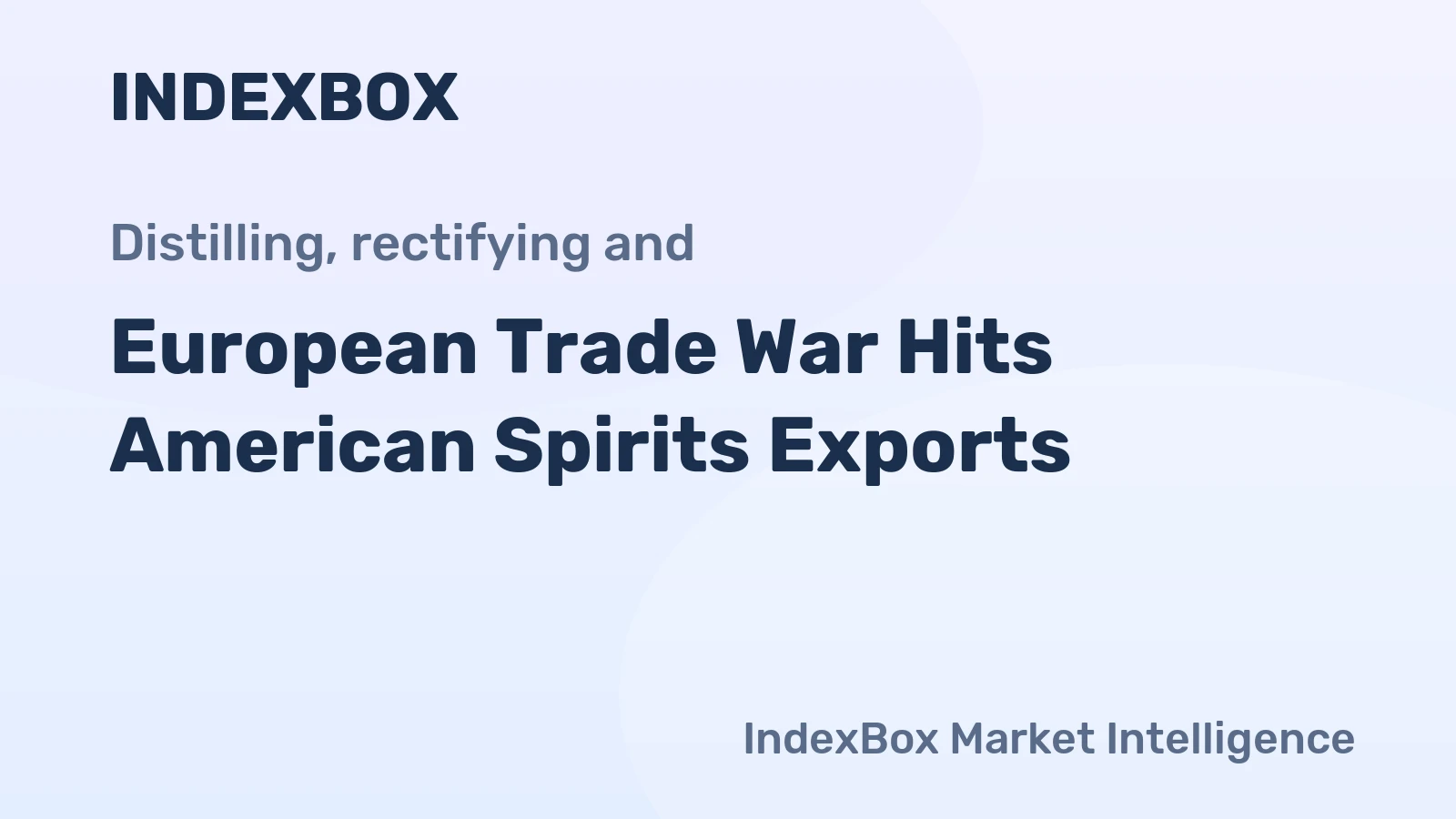 European Trade War Hits American Spirits Exports