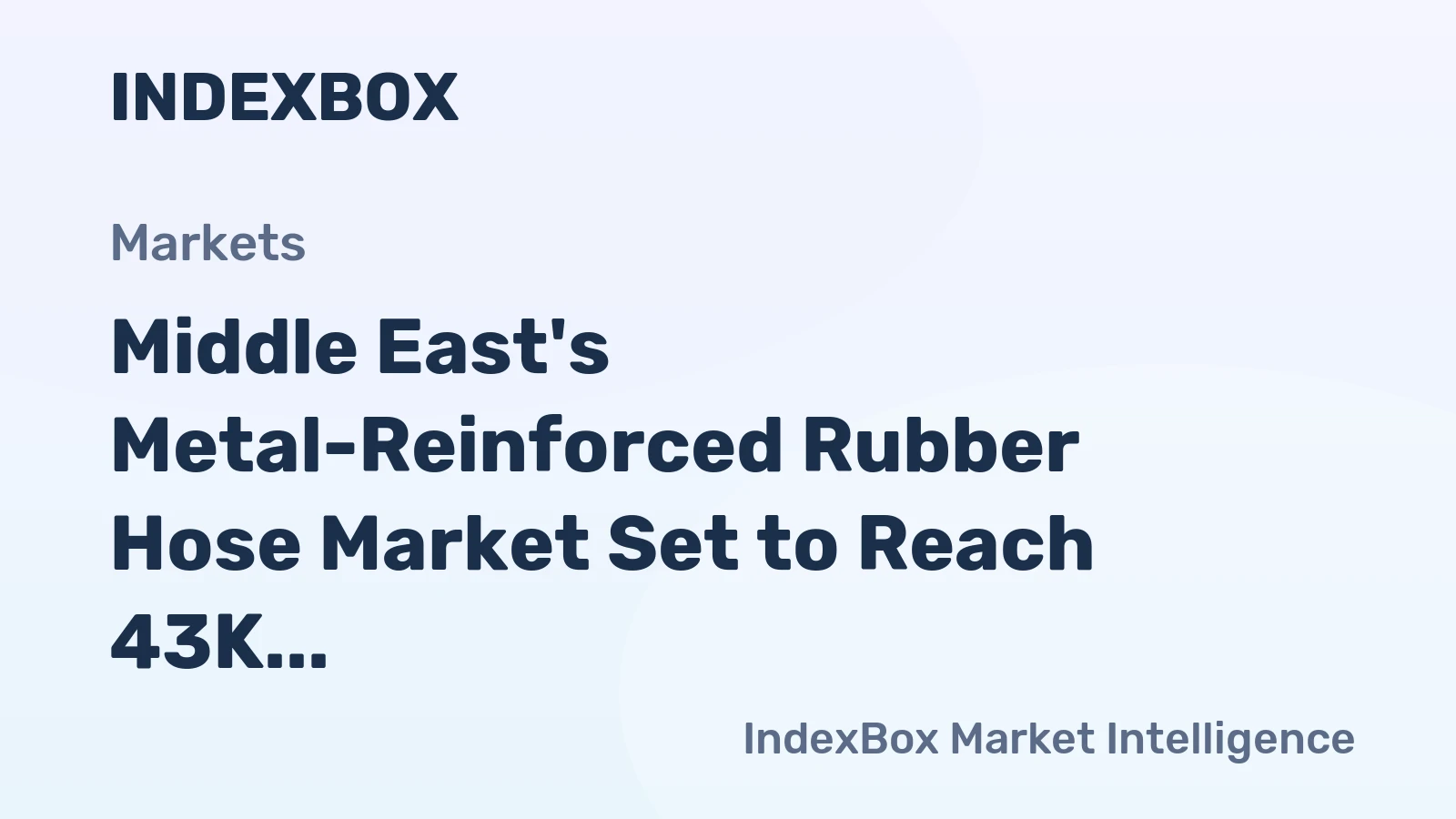 Middle East's Metal-Reinforced Rubber Hose Market Set to Reach 43K Tons and $193M by 2035