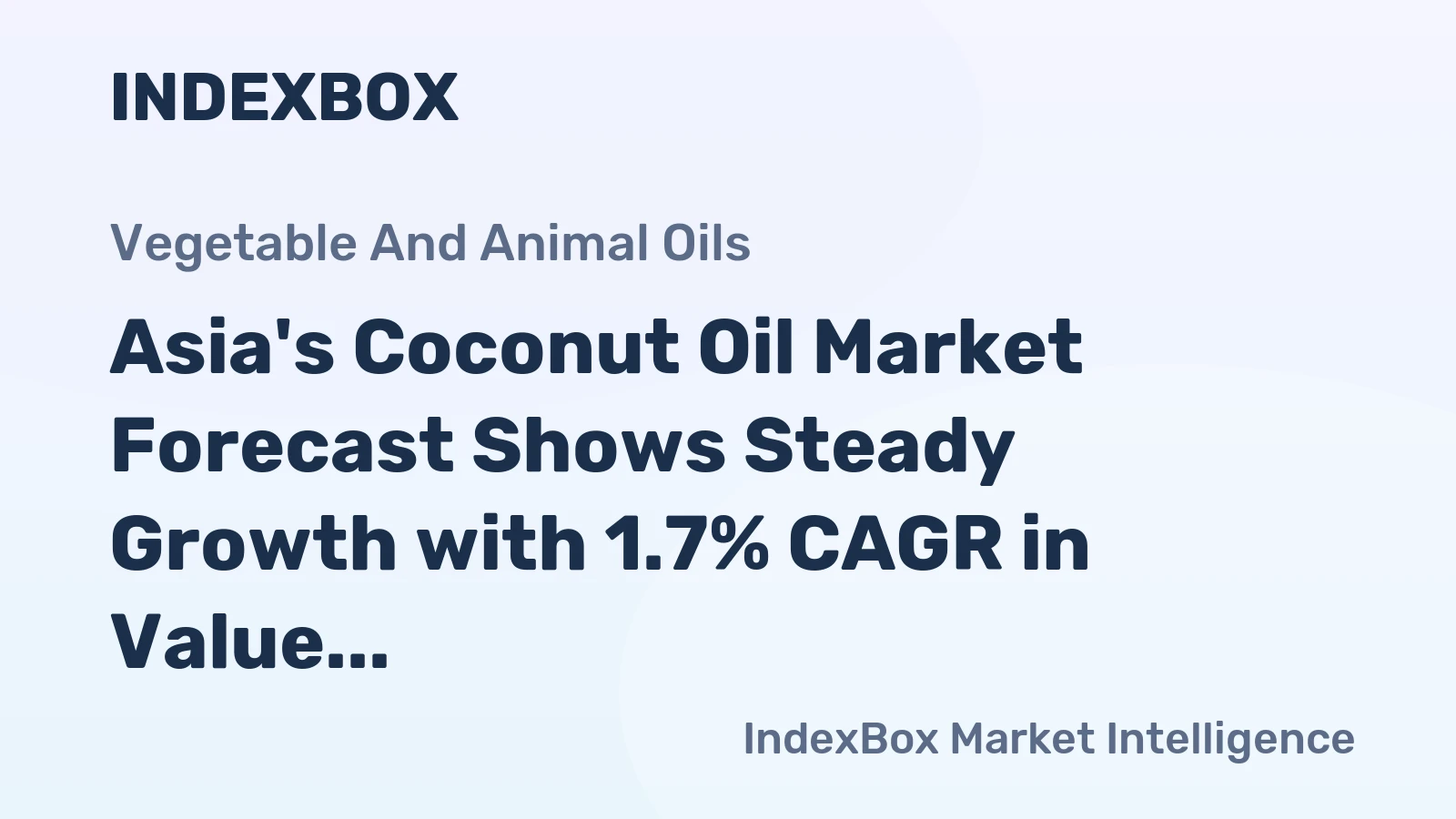 Asia's Coconut Oil Market Forecast Shows Steady Growth with 1.7% CAGR in Value Through 2035
