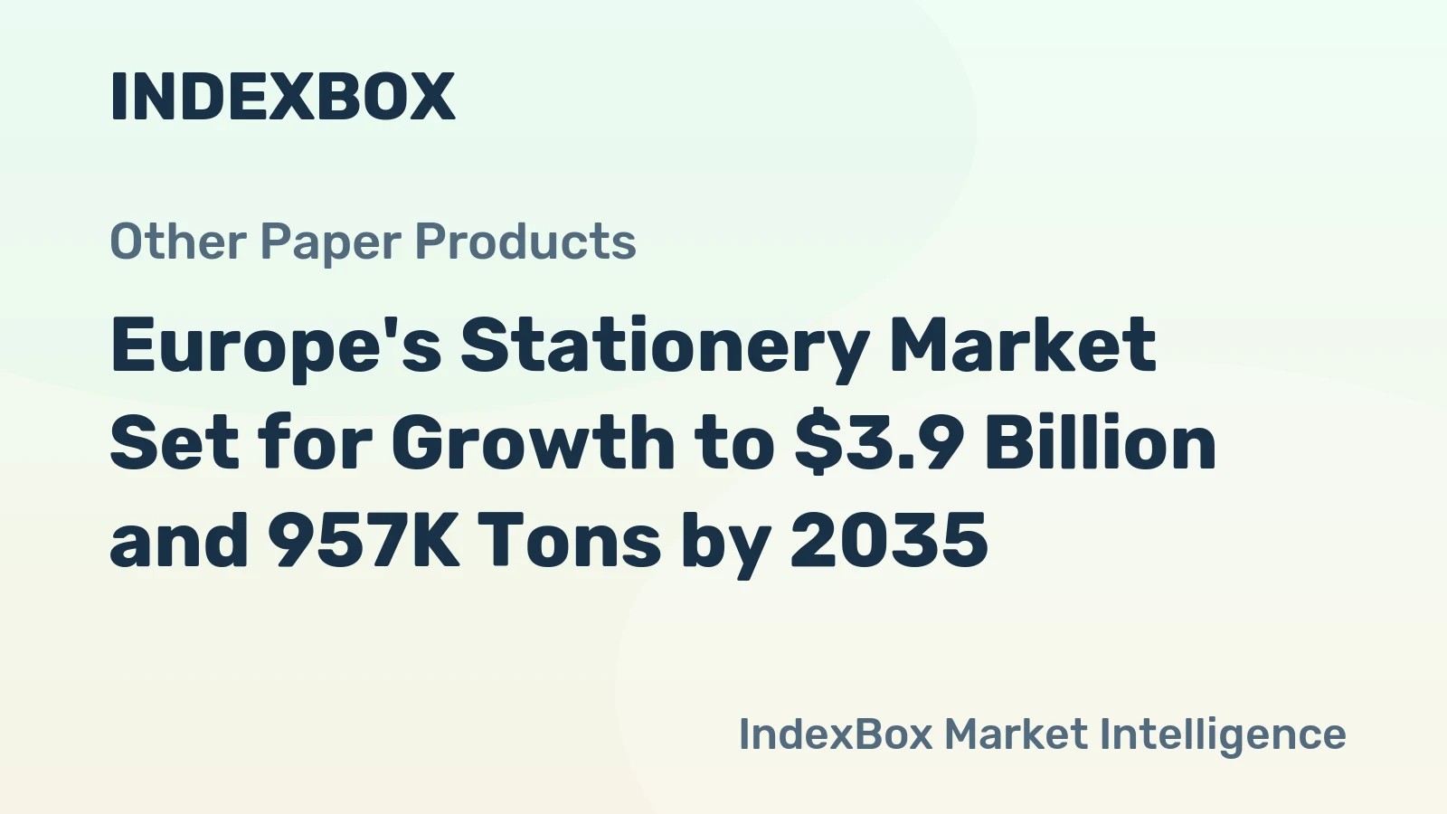Europe's Stationery Market Set for Growth to $3.9 Billion and 957K Tons by 2035
