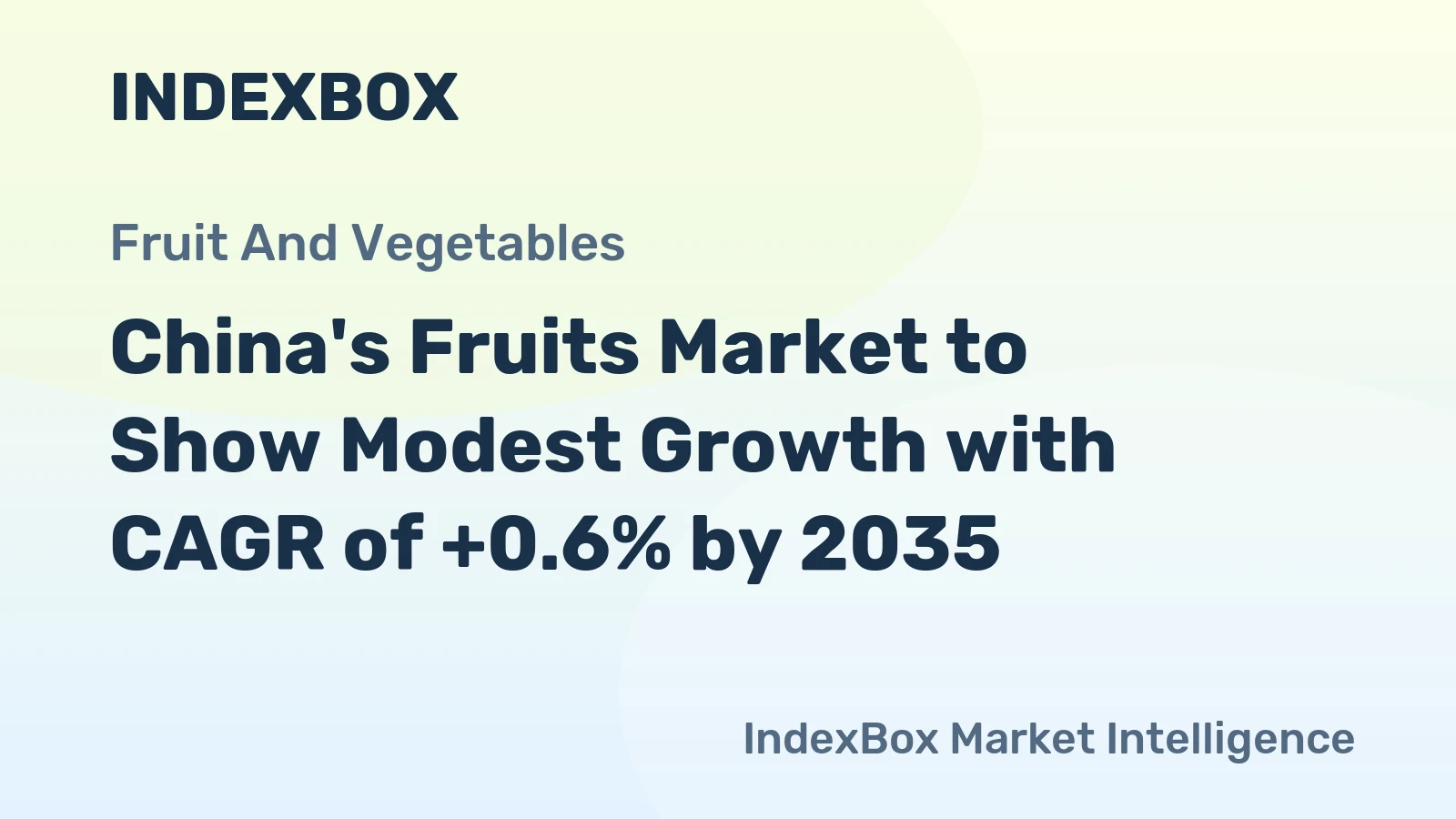 China's Fruits Market to Show Modest Growth with CAGR of +0.6% by 2035