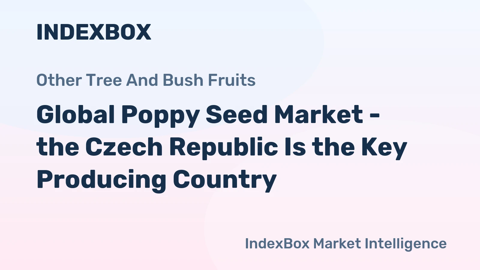 Global Poppy Seed Market - the Czech Republic Is the Key Producing Country
