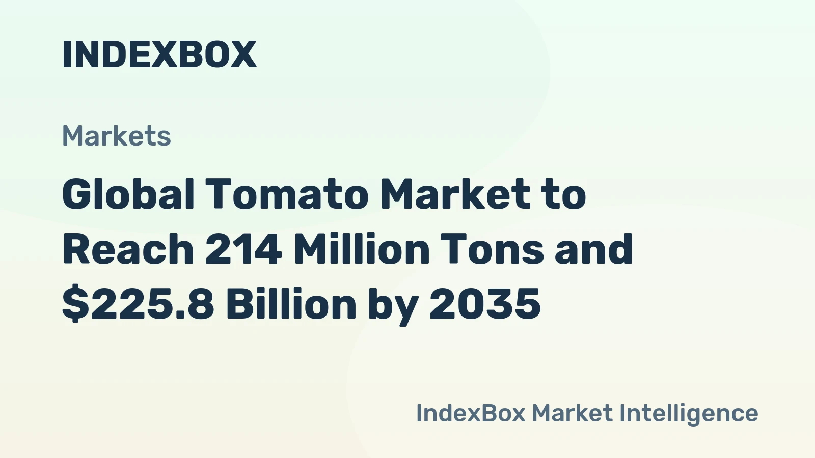 Global Tomato Market to Reach 214 Million Tons and $225.8 Billion by 2035