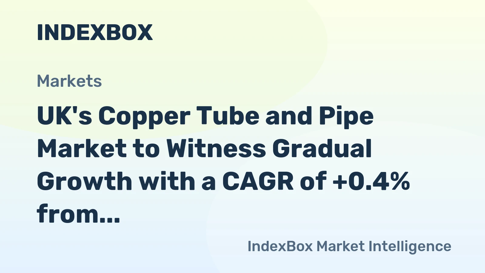 UK's Copper Tube and Pipe Market to Witness Gradual Growth with a CAGR of +0.4% from 2024 to 2035