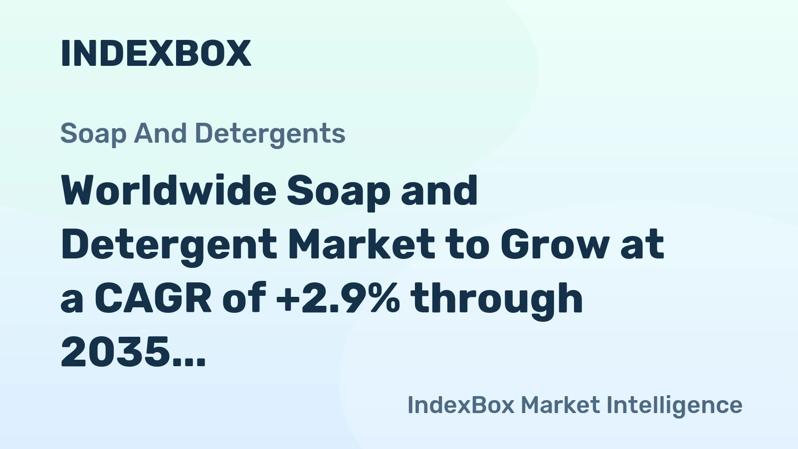 Worldwide Soap and Detergent Market to Grow at a CAGR of +2.9% through 2035
