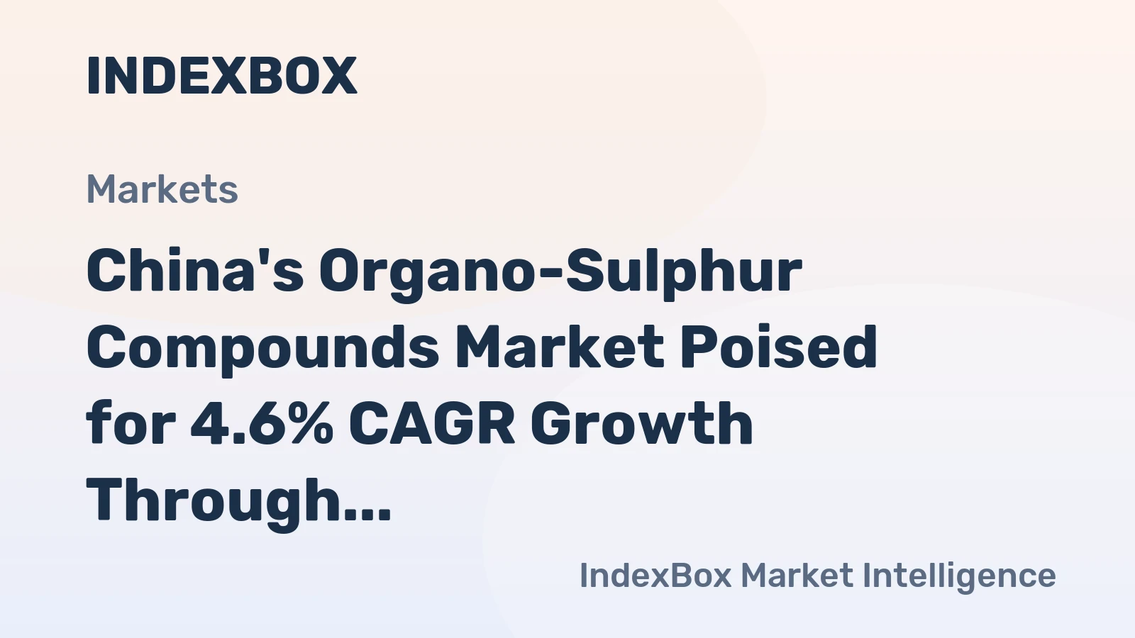 China's Organo-Sulphur Compounds Market Poised for 4.6% CAGR Growth Through 2035